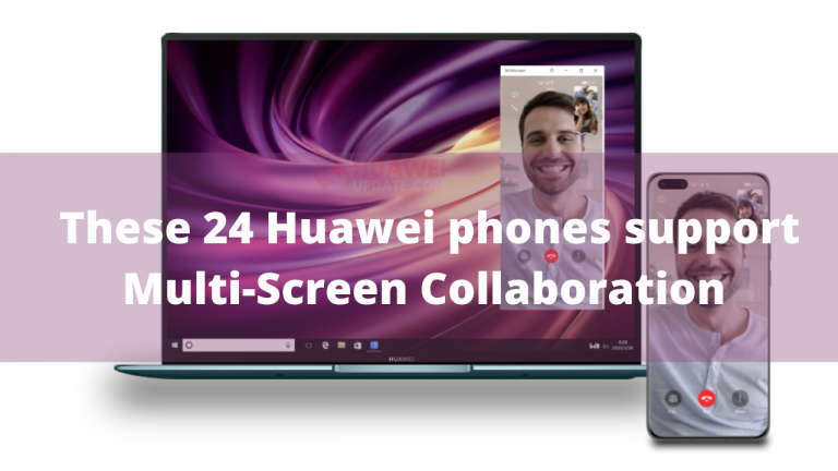 These 24 Huawei and Honor phones support Multi-Screen Collaboration ...