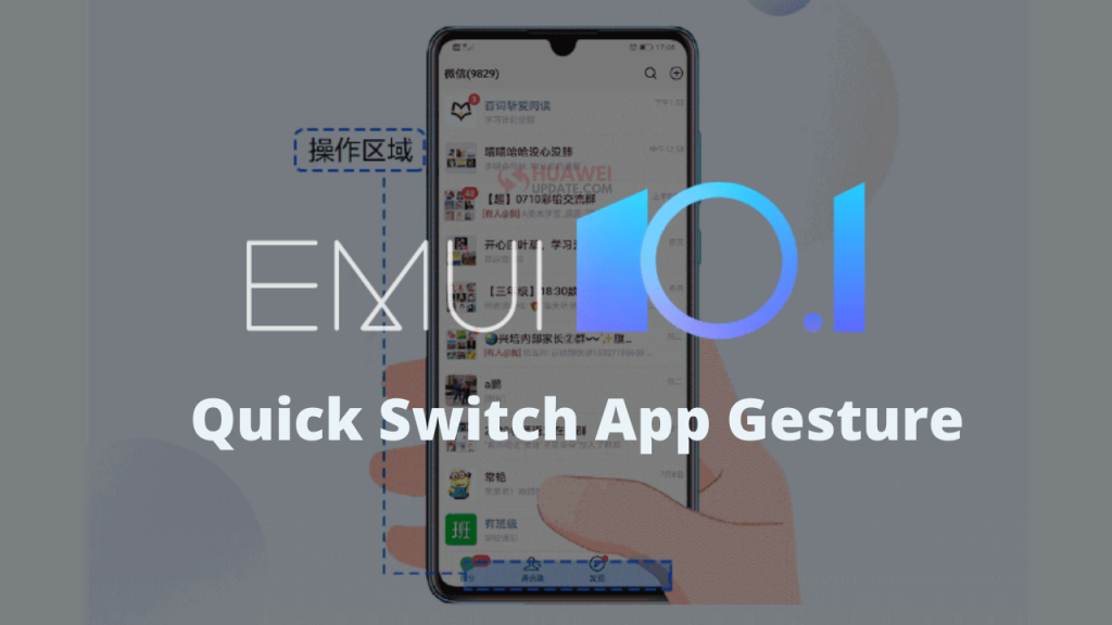 These 41 Huawei Phones supports Quick Switch App Gestures in EMUI 10.1 - HU
