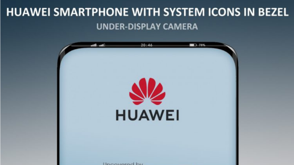 Huawei patents new smartphone with an under-screen camera and in bezel ...