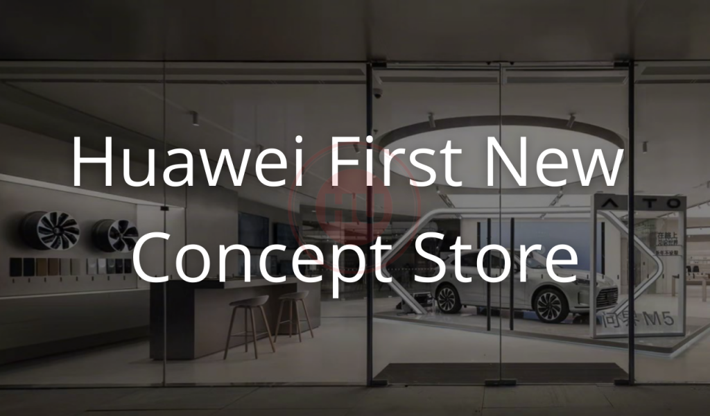 Huawei first new concept store officially opened - Luxury Experience - HU